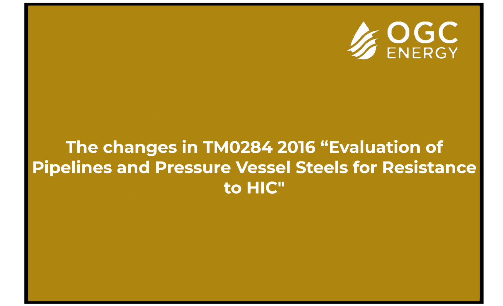 The changes in NACE TM0284 2016 Test for HIC Resistance of Steels